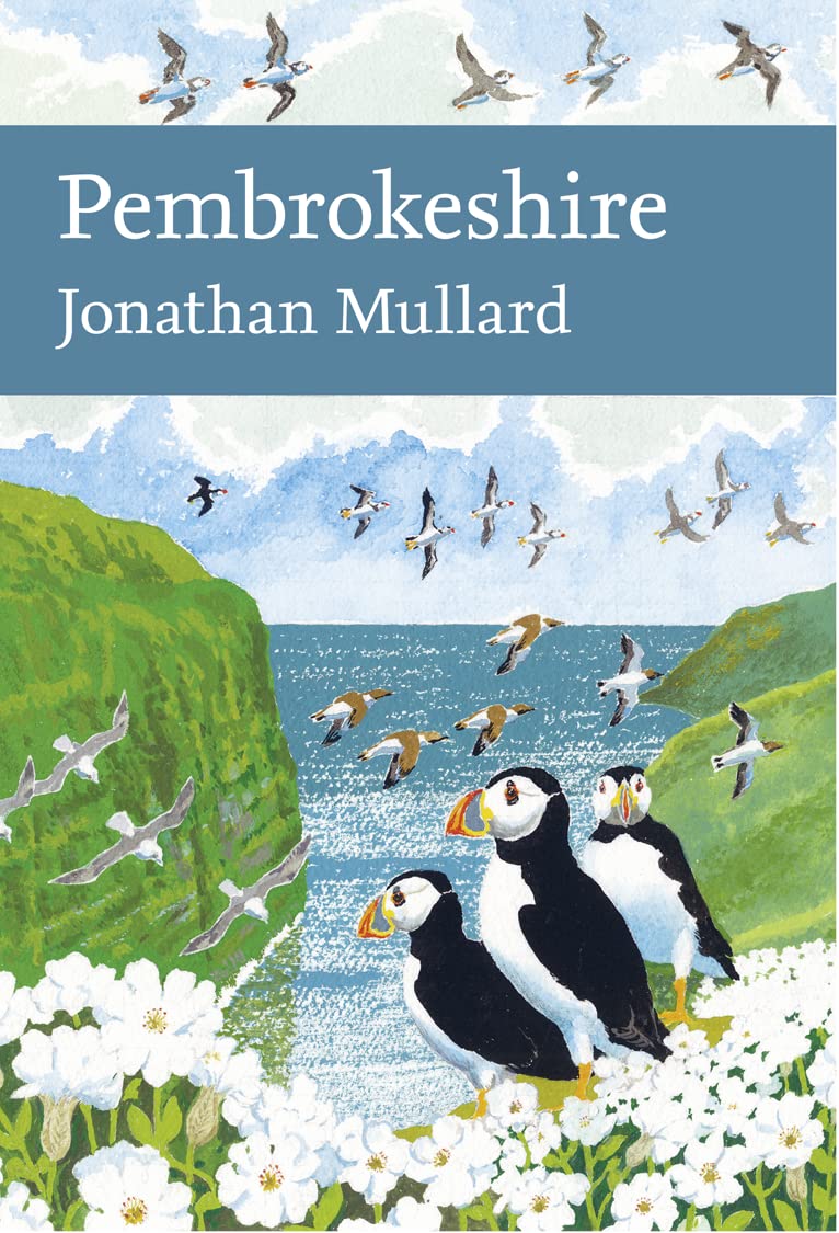 Pembrokeshire: Book 141 (Collins New Naturalist Library): Amazon.co.uk ...