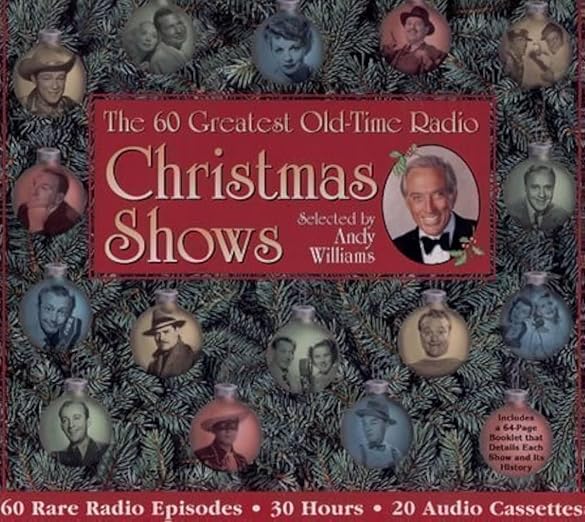 The 60 Greatest Old-Time Radio Christmas Shows Selected by Andy ...
