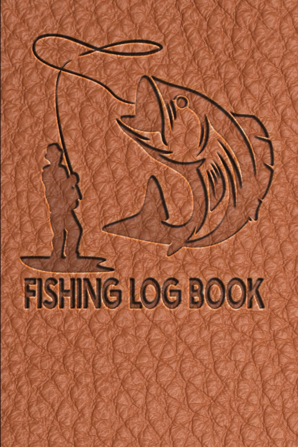 Fishing Log Book: Designed for Fishermen to Record All Fishing ...