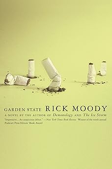 Garden State: A Novel: Moody, Rick: 9780316557634: Amazon.com: Books
