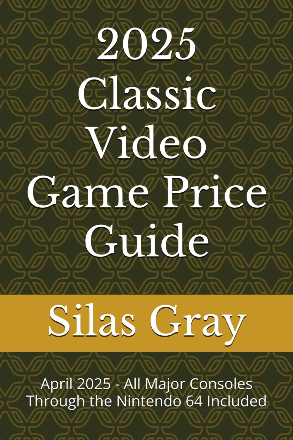 2025 Classic Video Game Price Guide: April 2025 - All Major Consoles ...