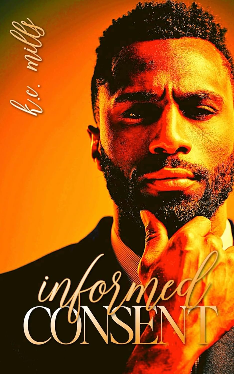 Informed Consent (Hearts Consent Book 2) - Kindle edition by Mills, K.C ...