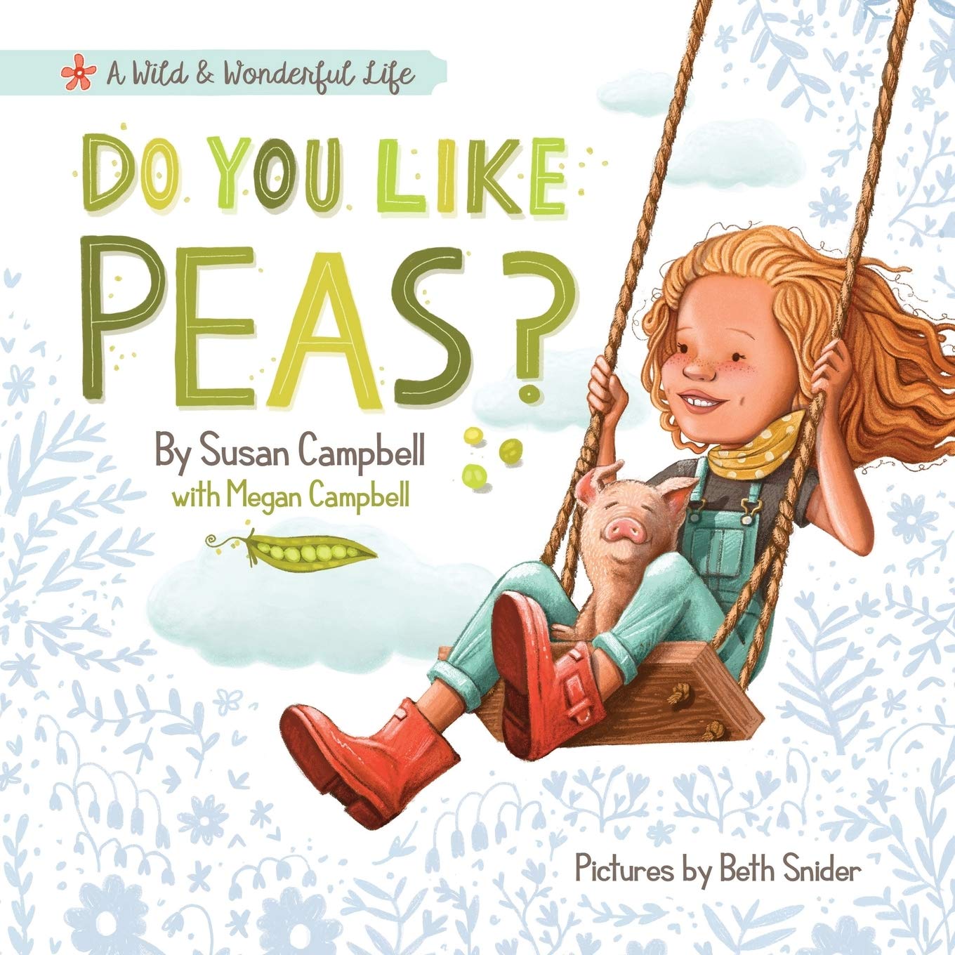 Amazon.com: Do You Like Peas?: 9780999307441: Campbell, Susan, Campbell ...