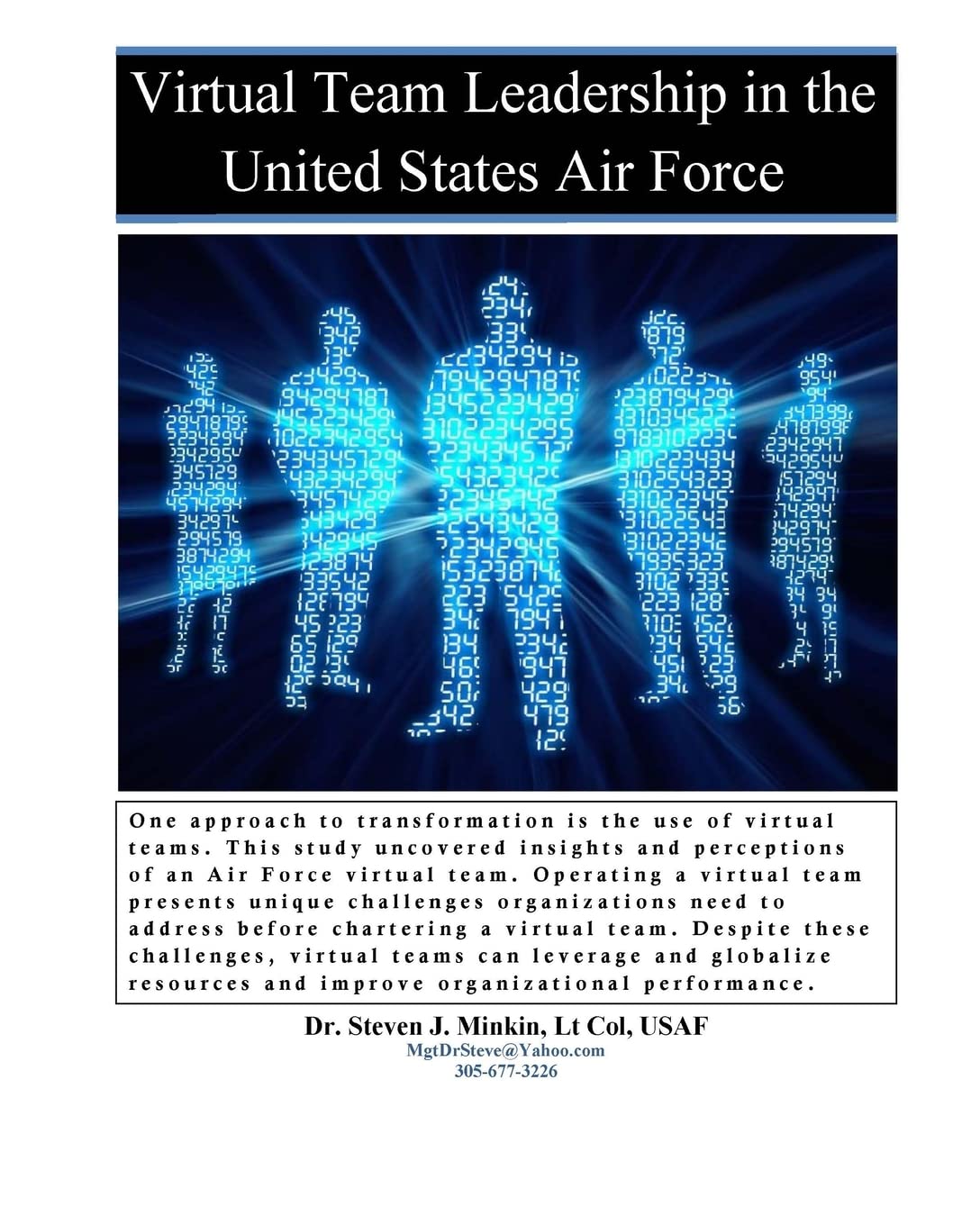 Virtual Team Leadership in the United States Air Force: Minkin Lt Col ...