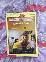 Radio Fifth Grade: Korman, Gordon: 9780590419277: Amazon.com: Books