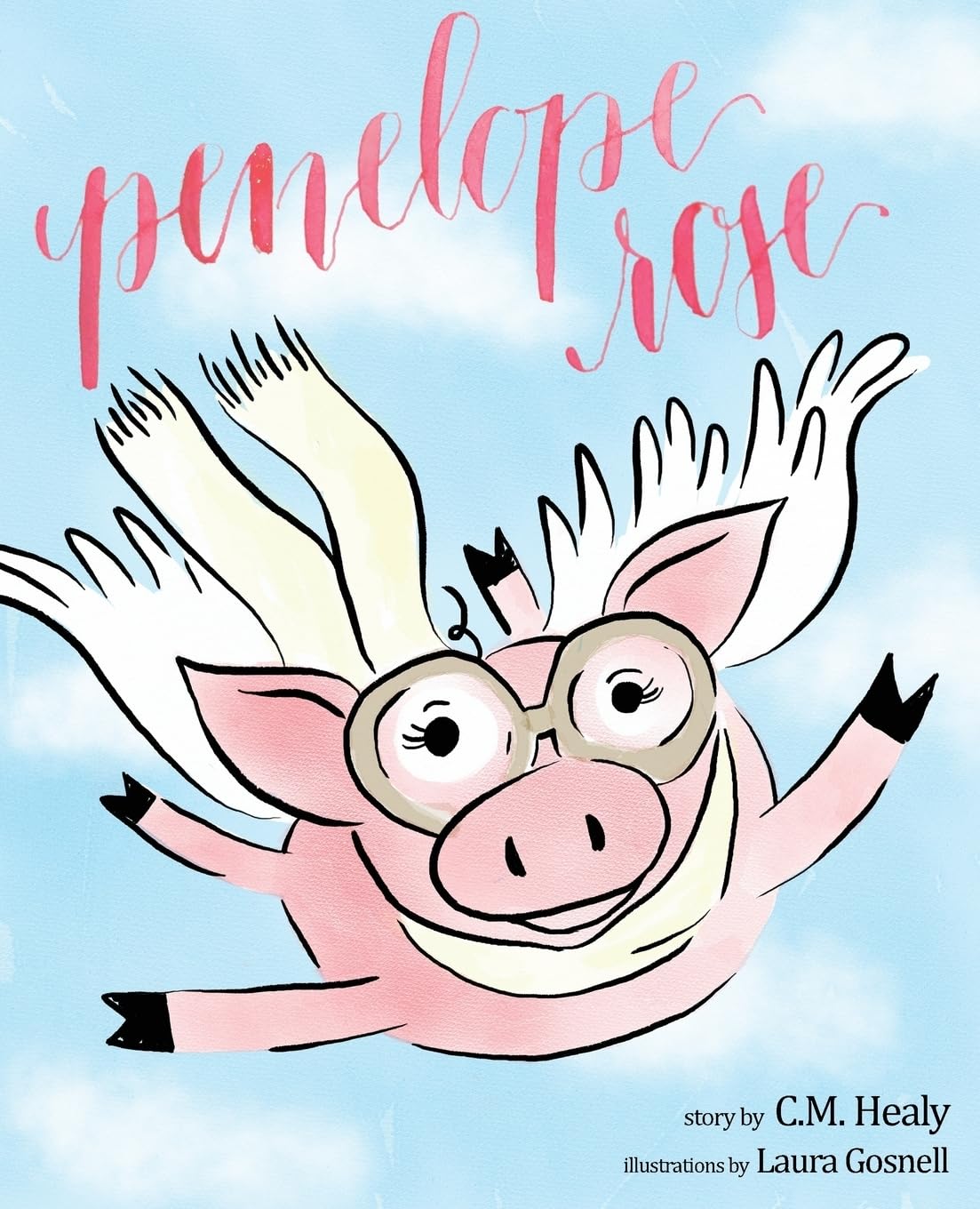 Amazon.com: Penelope Rose: 9781539045168: Healy, C. M., Gosnell, Laura ...