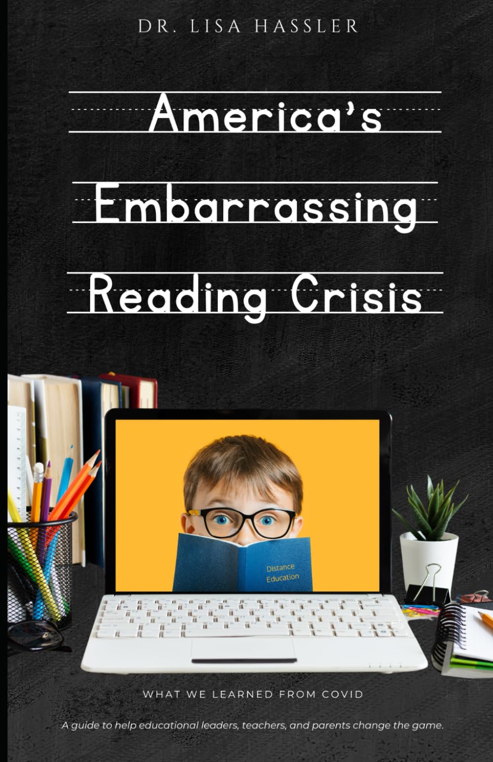 America's Embarrassing Reading Crisis: What We Learned from Covid: A ...