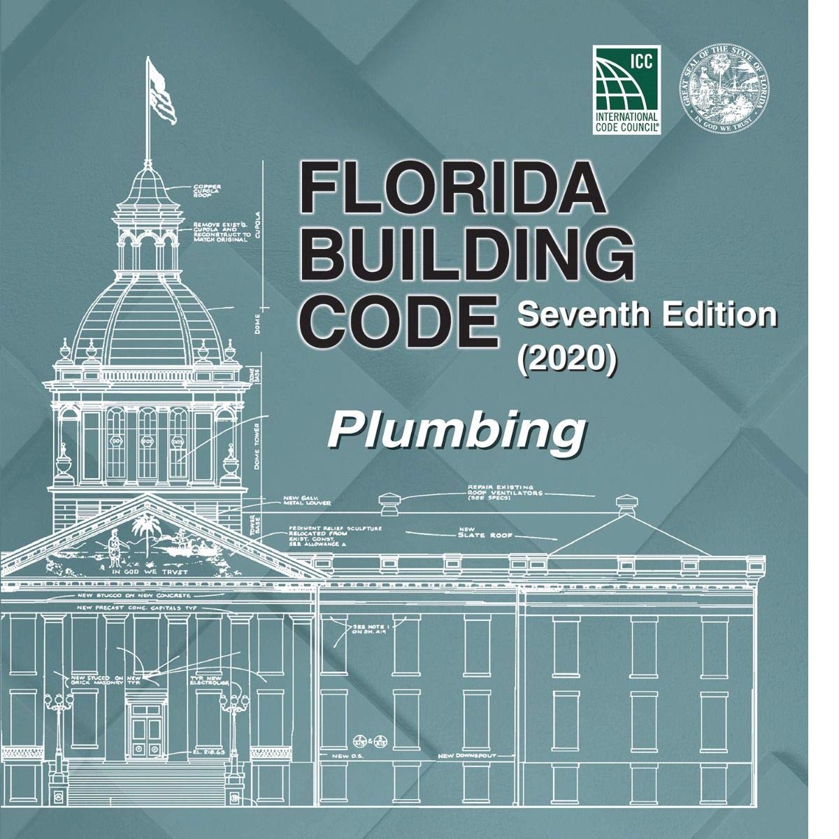 Florida Building Code - Plumbing, Seventh Edition (2020): ICC: 9781952468117: Amazon.com: Books