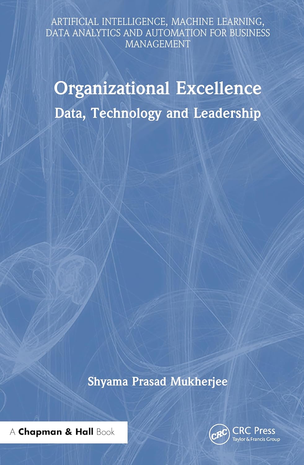 Amazon.com: Organizational Excellence: Data, Technology and Leadership ...