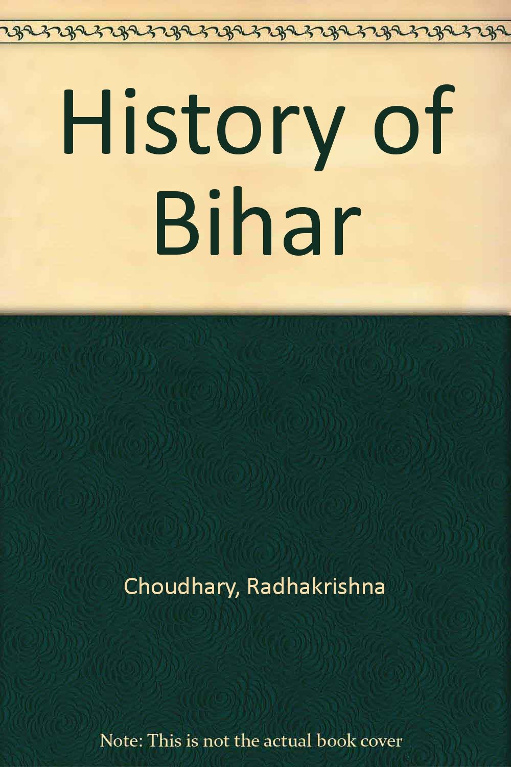 History of Bihar: Choudhary, Radhakrishna: Amazon.com: Books