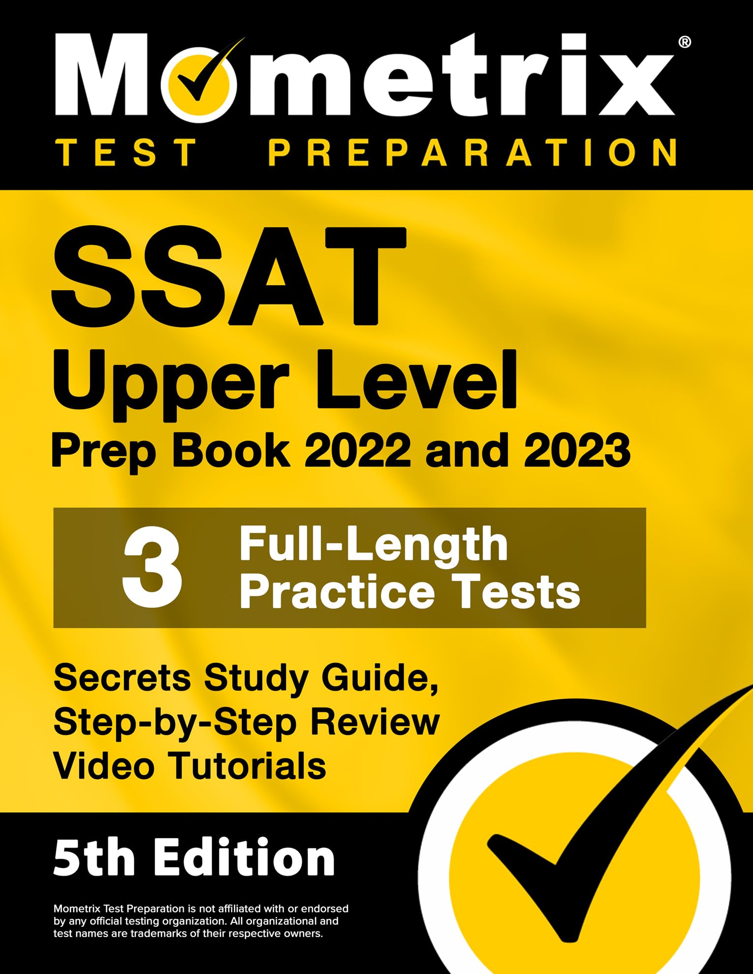 SSAT Upper Level Prep Book 2022 and 2023 - 3 Full-Length Practice Tests ...