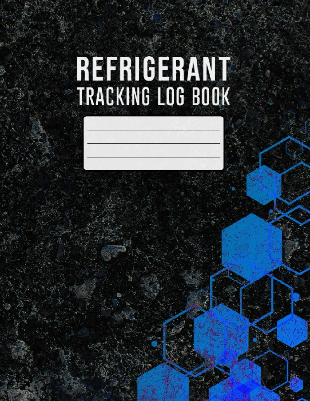 Refrigerant Tracking Log Book: HVAC Technician Refrigerant Logbook, 609 ...
