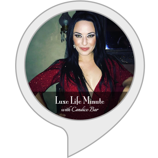 Amazon.com: Luxe Life Minute with Candice Bar : Alexa Skills