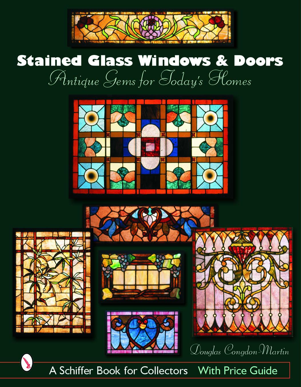 Stained Glass Windows and Doors: Antique Gems for Today's Homes ...