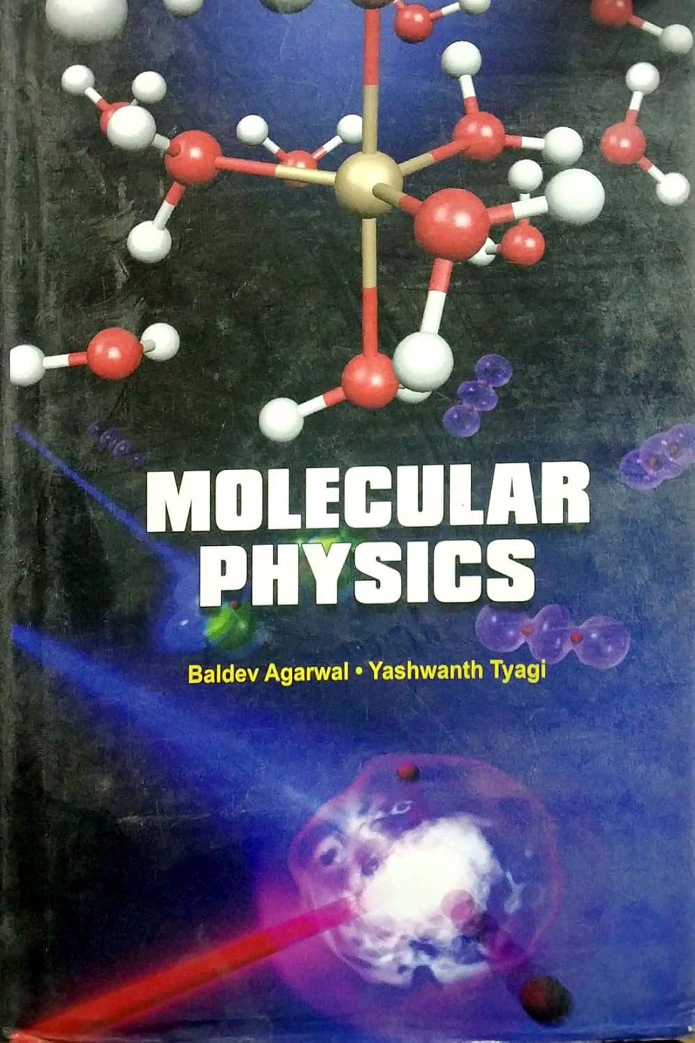 Molecular Physics : B. Agarwal, Y. Tyagi: Amazon.in: Books