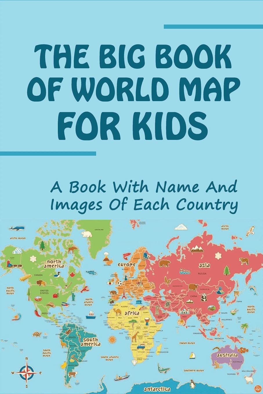 Buy The Big Book Of World For Kids: A Book With Name And Images Of Each ...