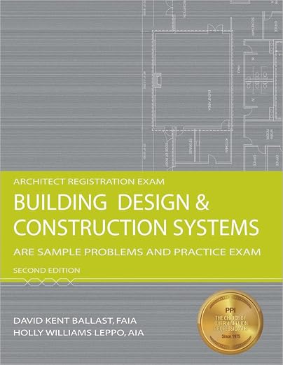 Building Design & Construction Systems: ARE Sample Problems and ...