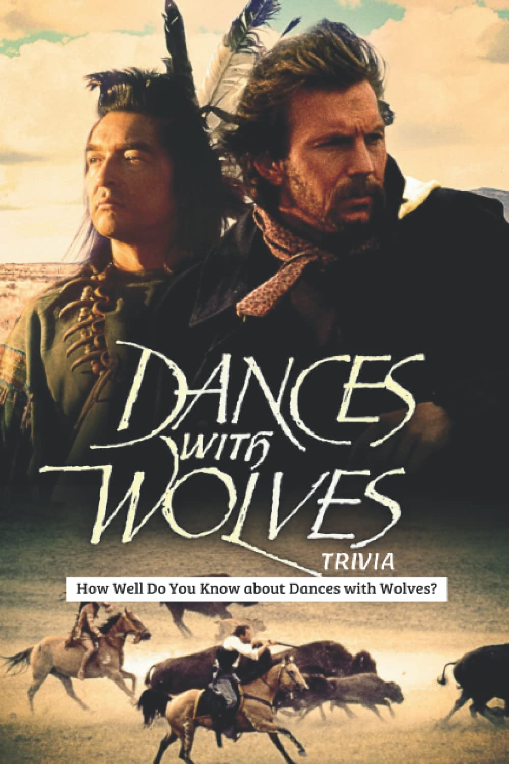 Buy Dances with Wolves Trivia: How Well Do You Know about Dances with ...