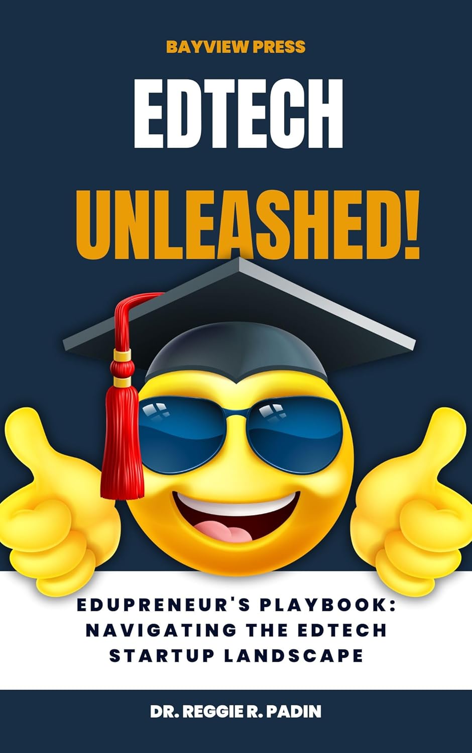 Amazon.com: EdTech Unleashed! : Edupreneur’s Playbook: Navigating the Edtech Startup Landscape ...