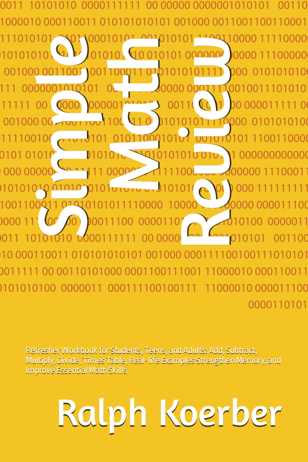 Simple Math Review: Refresher Workbook for Students, Teens, and Adults ...