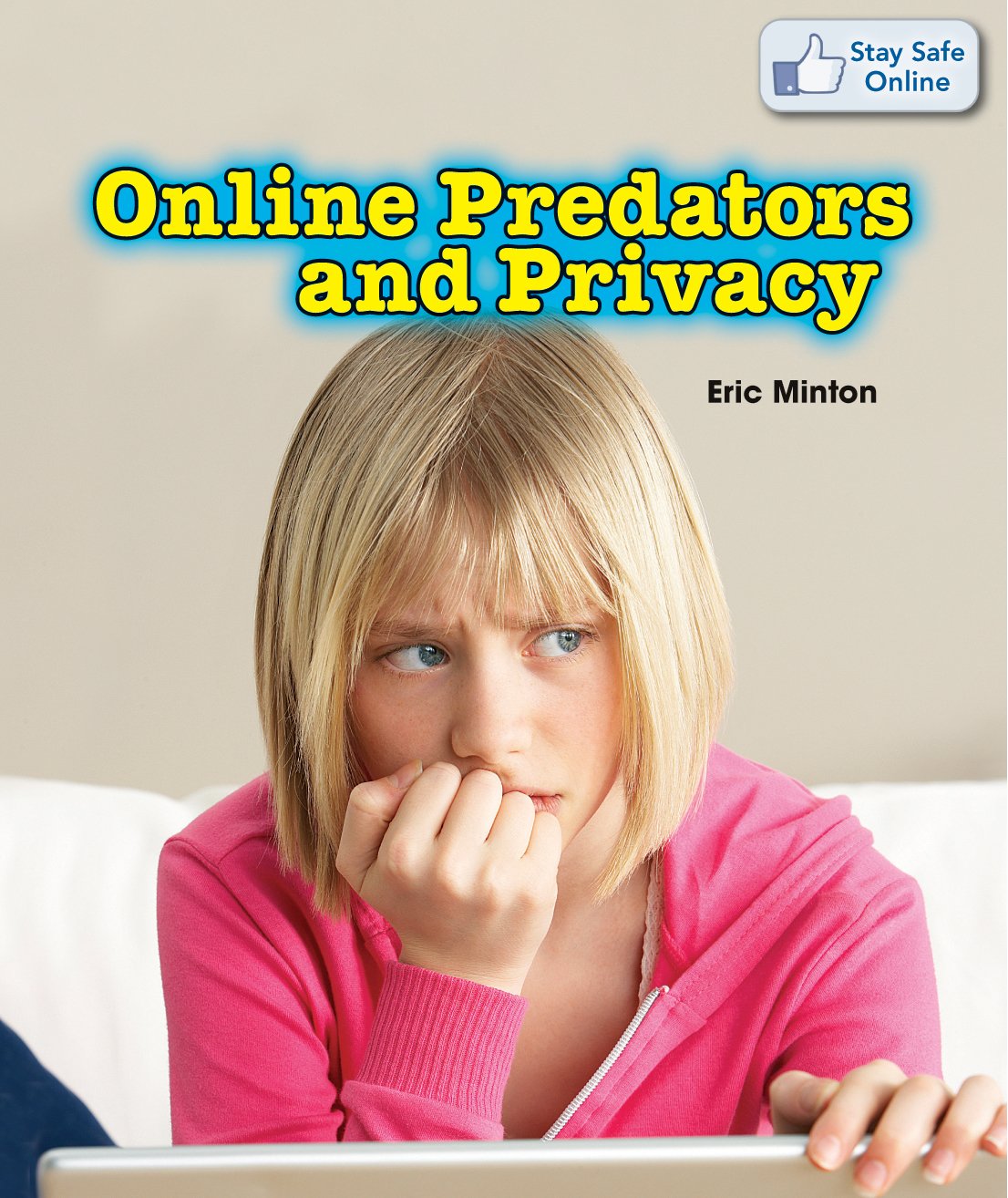 Amazon | Online Predators and Privacy (Stay Safe Online) | Minton, Eric ...