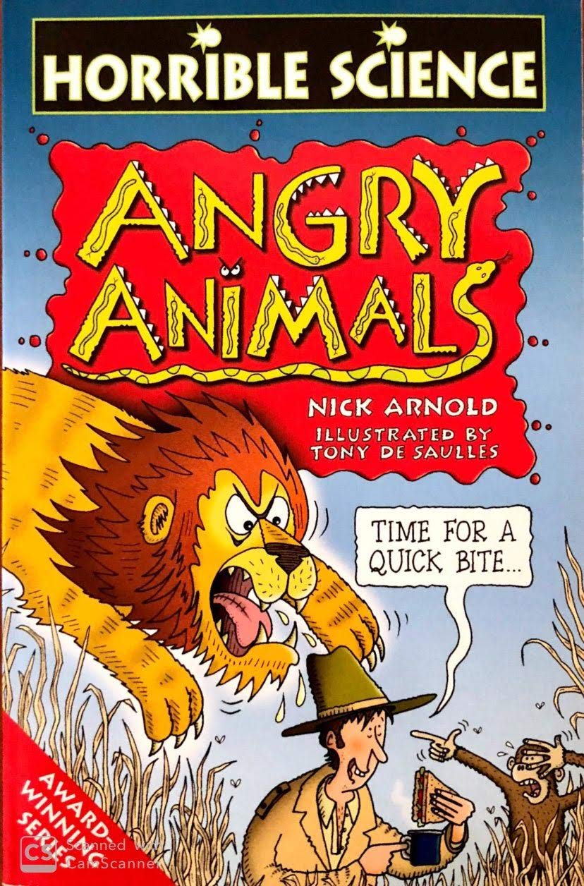 Horrible Science: Angry Animals : Arnold, Nick, De Saulles, Tony ...