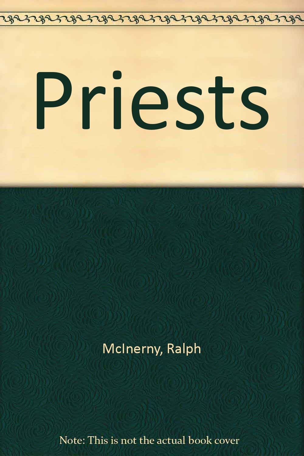 Priests: Ralph McInerny: 9780380005802: Amazon.com: Books
