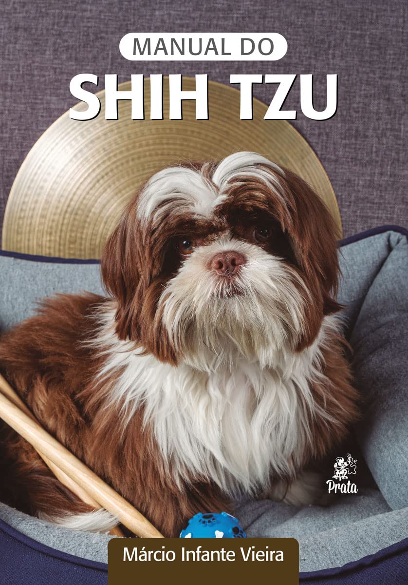 Amazon.com: MANUAL DO SHIH TZU: 9786586262056: Márcio Infante Vieira: Books