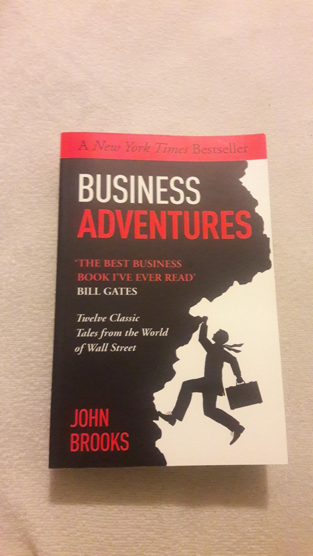 Business Adventures: Twelve Classic Tales from the World of Wall Street ...