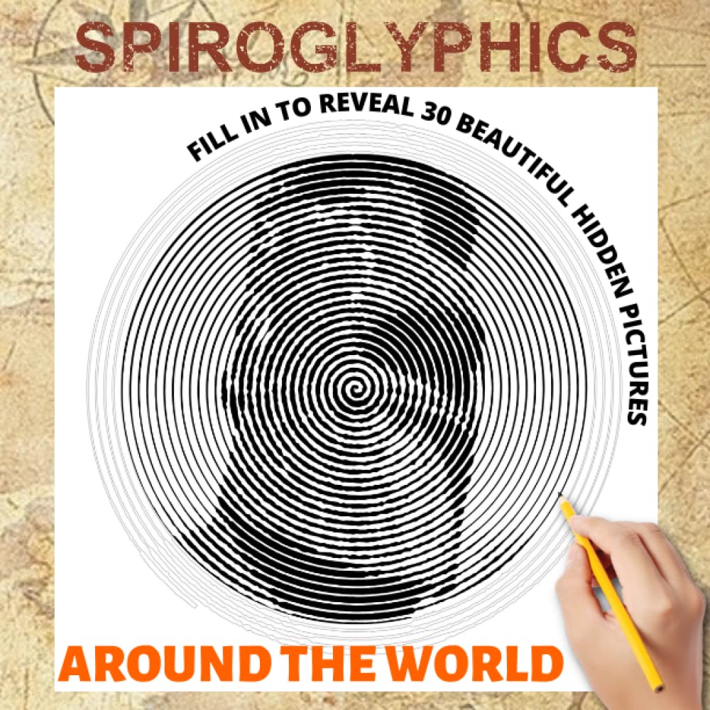 SPIROGLYPHICS AROUND THE WORLD: Spiroglyphics Art Coloring Book with ...