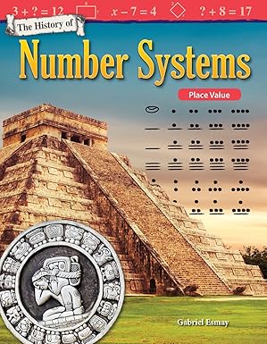 Amazon.com: The History of Number Systems: Place Value (Mathematics in ...