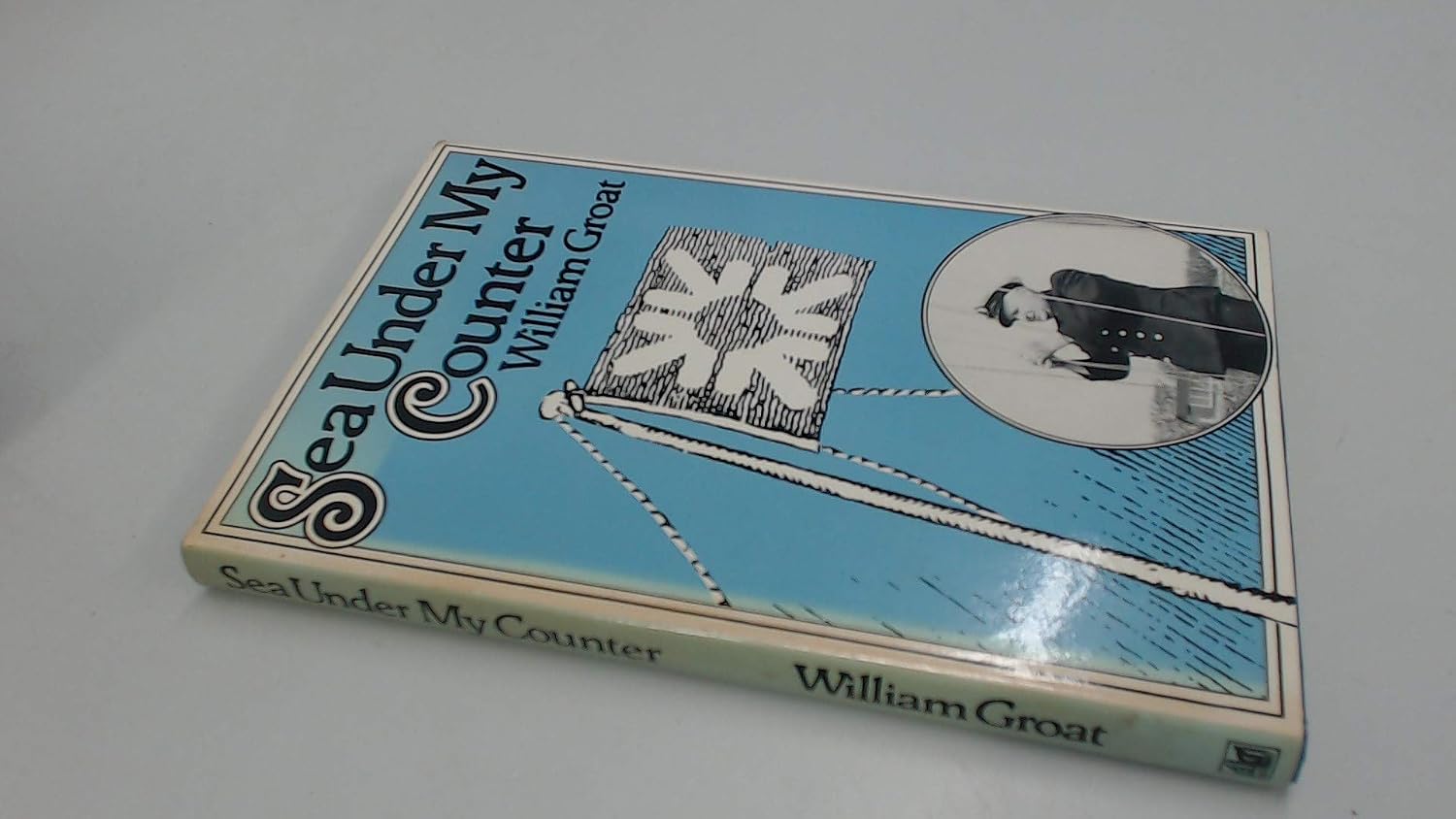 Sea under my counter: Groat, William: 9780904505955: Amazon.com: Books