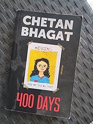400 Days : Bhagat, Chetan: Amazon.in: Books