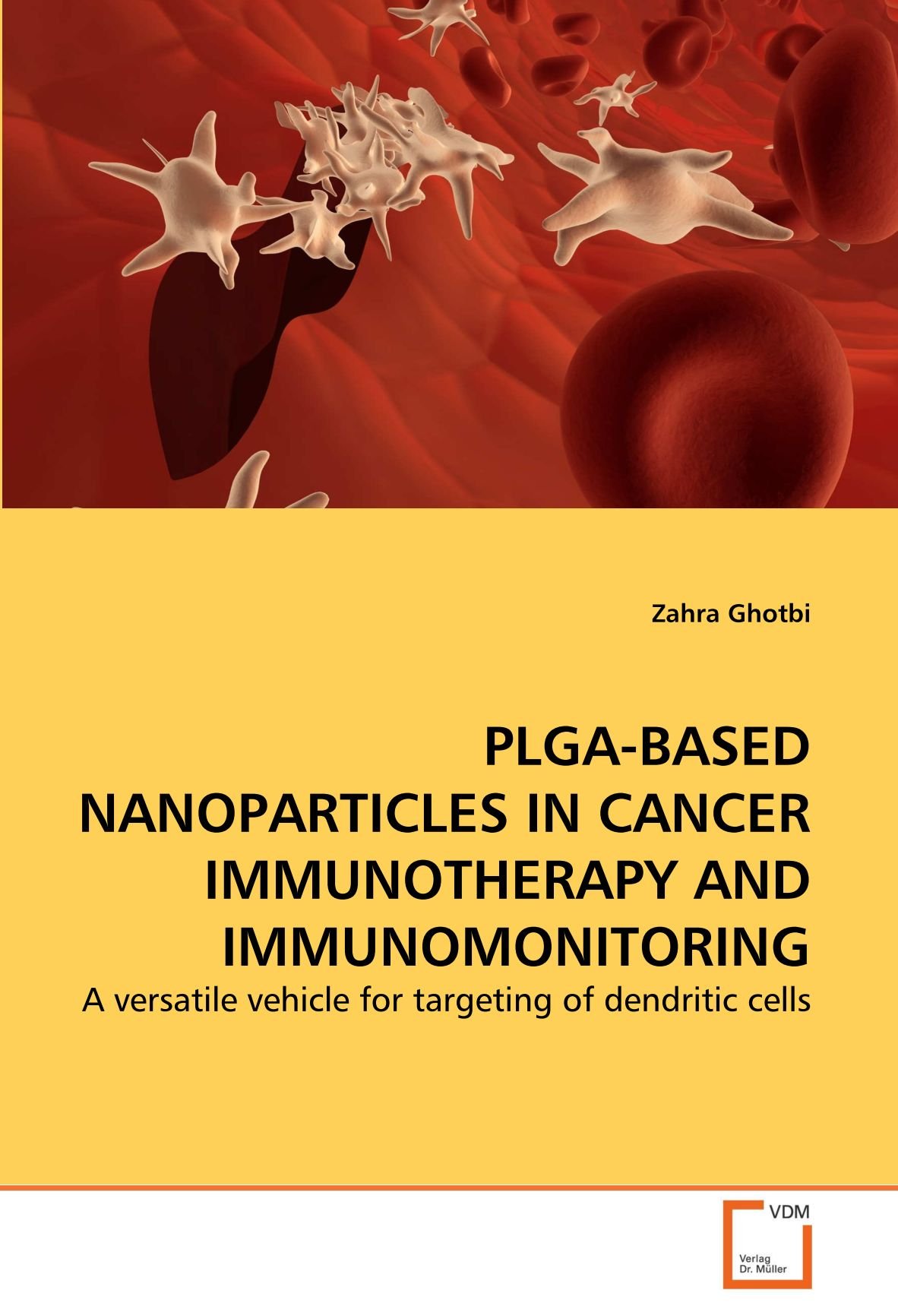 Buy PLGA-BASED NANOPARTICLES IN CANCER IMMUNOTHERAPY AND ...