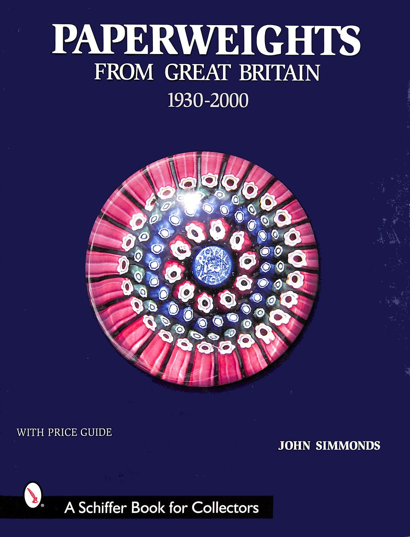 Paperweight from Great Britain: 1930-2000 (Schiffer Book for Collectors ...