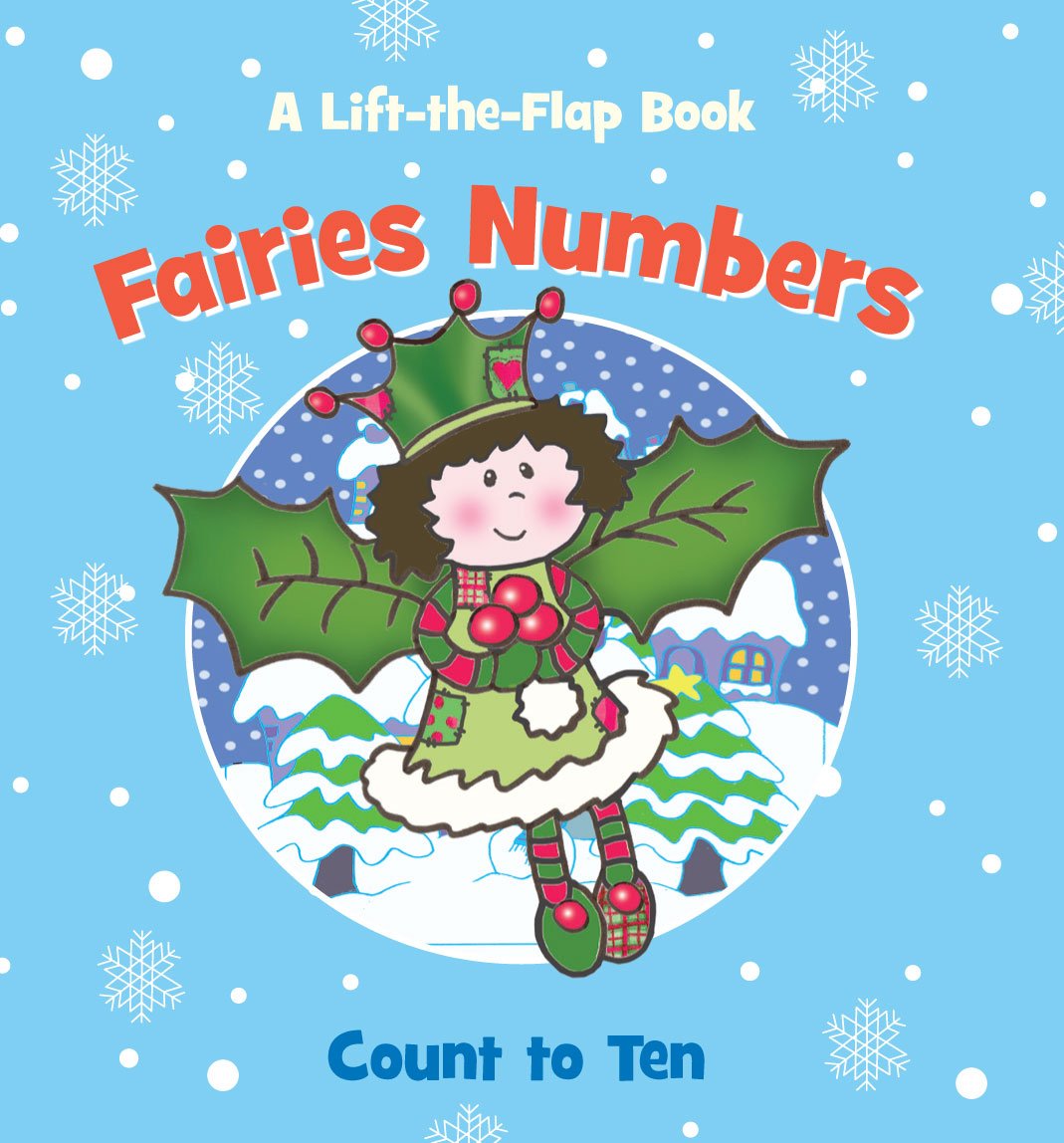 Fairies Numbers: Count to Ten (Christmas Mini Lift-the-Flap Books ...