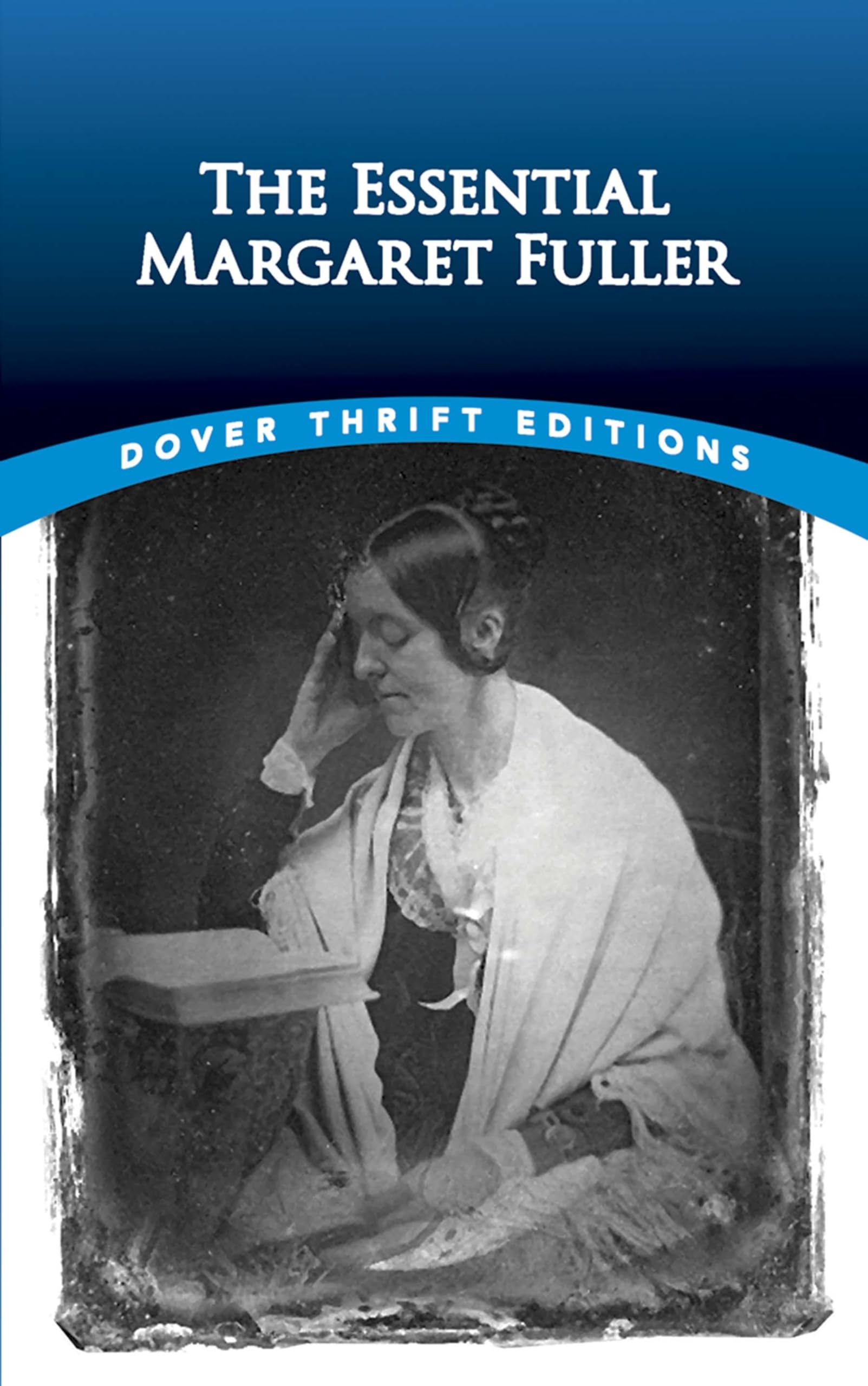 Amazon.com: The Essential Margaret Fuller (Dover Thrift Editions ...