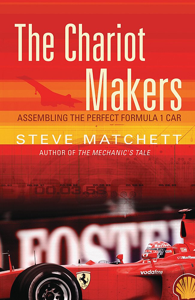 The Chariot Makers: Assembling the Perfect Formula 1 Car: Amazon.co.uk ...