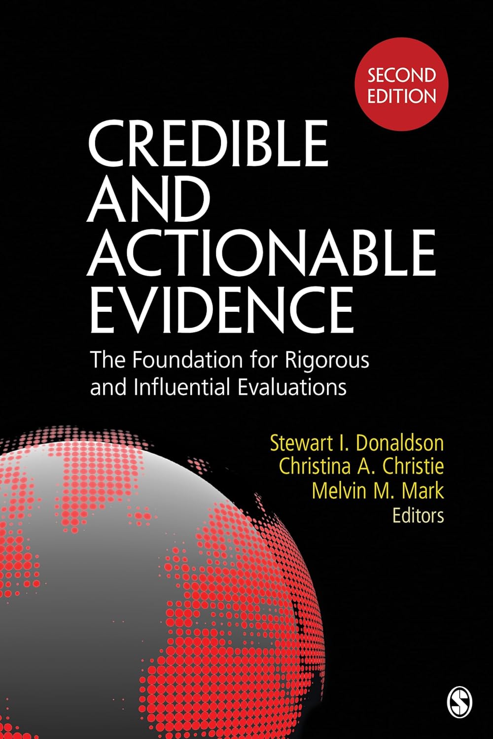 Credible and Actionable Evidence: The Foundation for Rigorous and ...