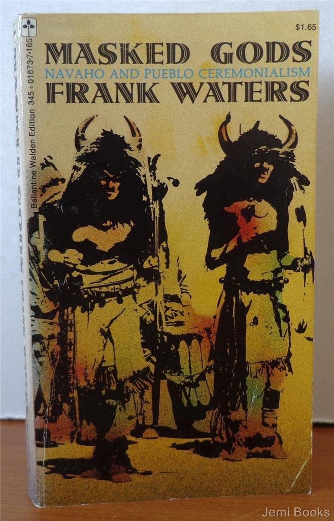 Masked Gods - Navaho And Pueblo Ceremonialism: Books - Amazon.ca