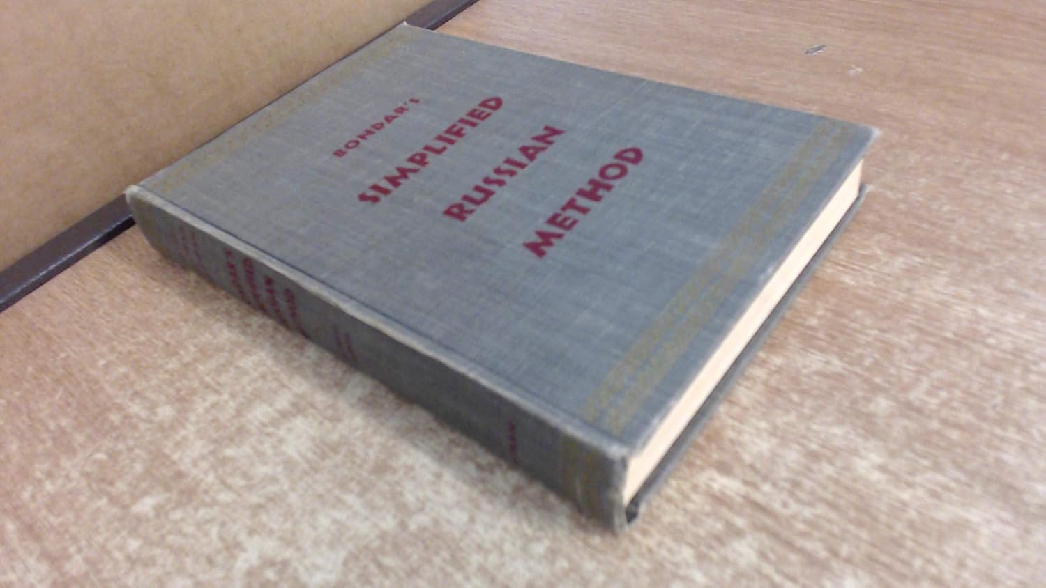 Bondar's Simplified Russian Method: Fayer, Mischa H.; Pressman, Aron ...