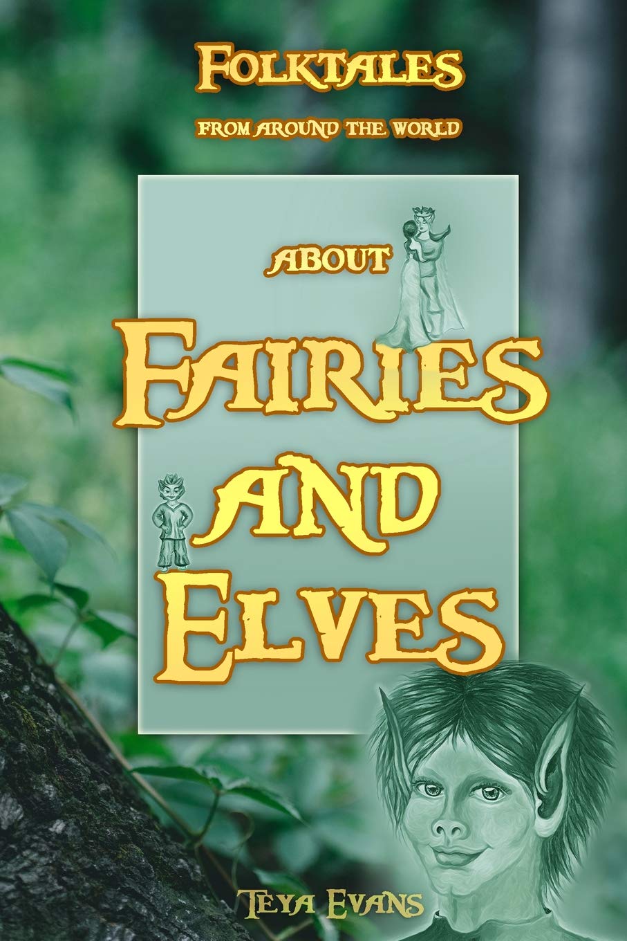 Fairies and Elves: Folktales from around the world (Bedtime Stories ...