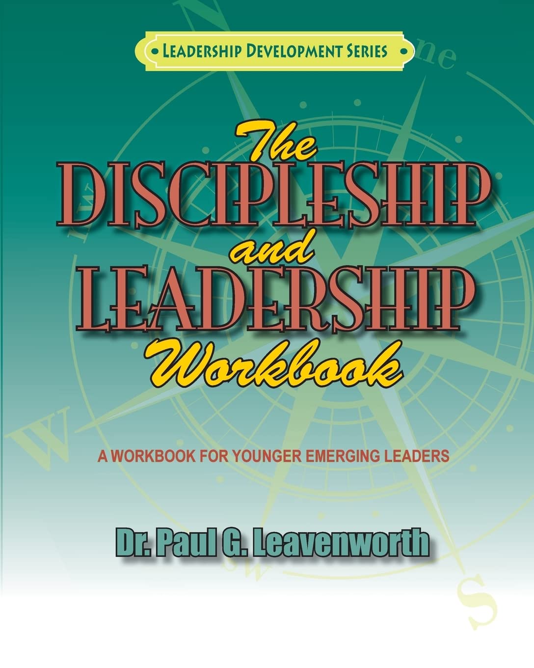 Amazon.com: The Discipleship and Leadership Workbook (Leadership ...