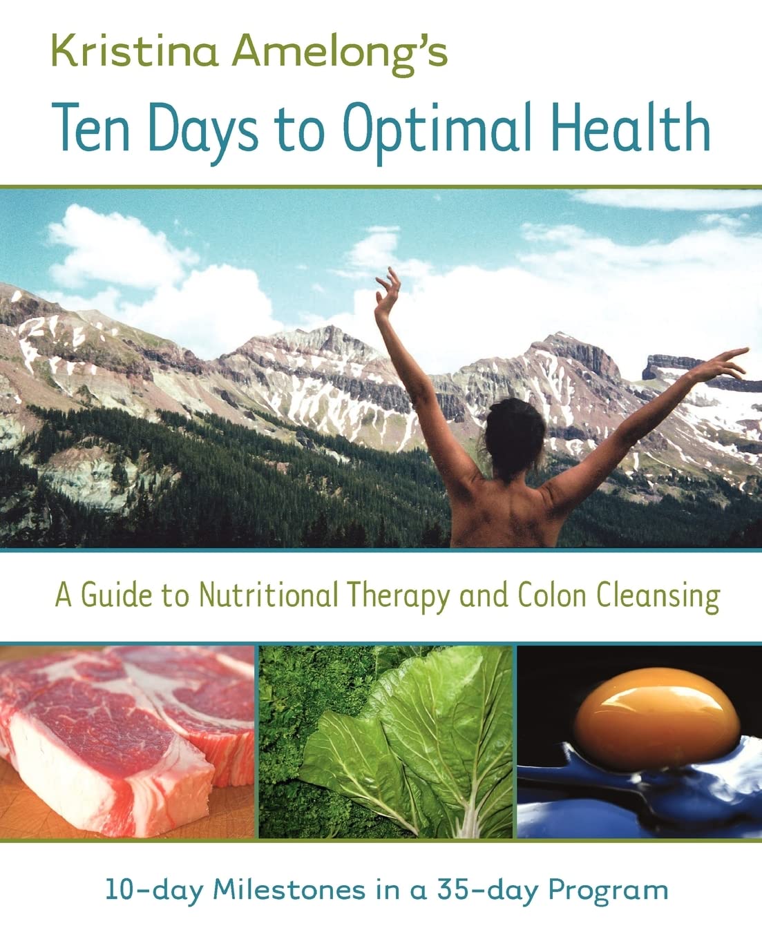 Ten Days to Optimal Health: Kristina Amelong: 9780975589960: Amazon.com ...