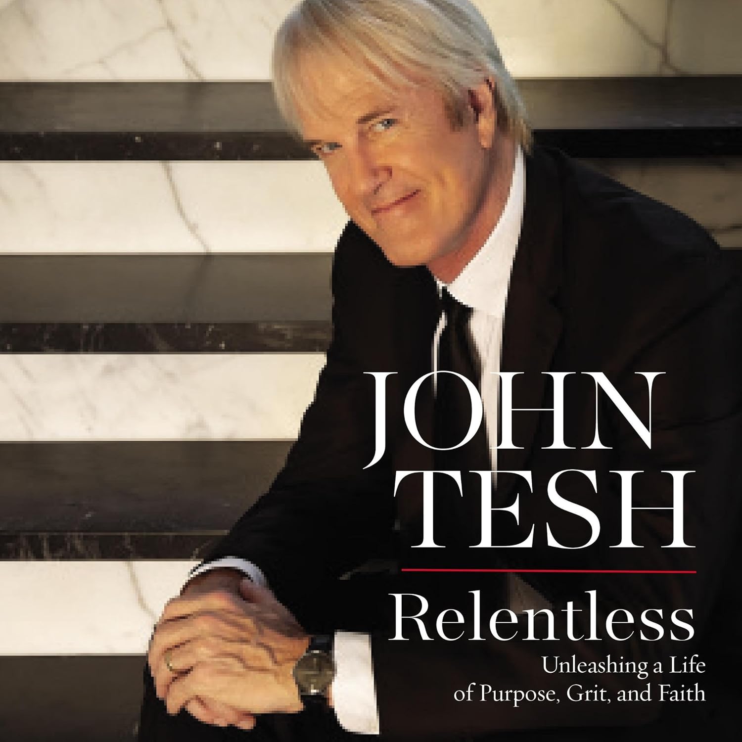 Amazon.com: Relentless: Unleashing a Life of Purpose, Grit, and Faith ...