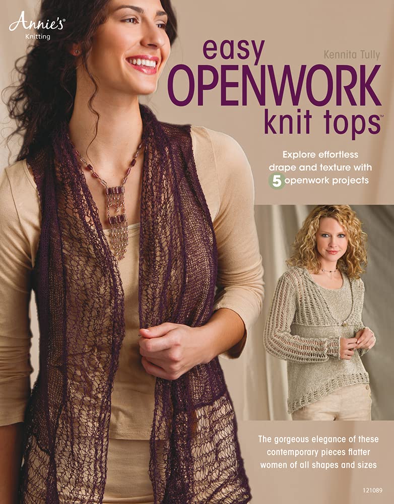 Easy Openwork Knit Tops: Tully, Kennita: 9781596357419: Amazon.com: Books