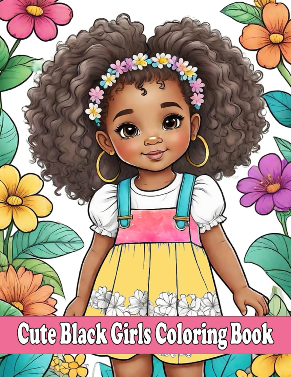 Cute Black Girls Coloring Book: African American Coloring Book for ...