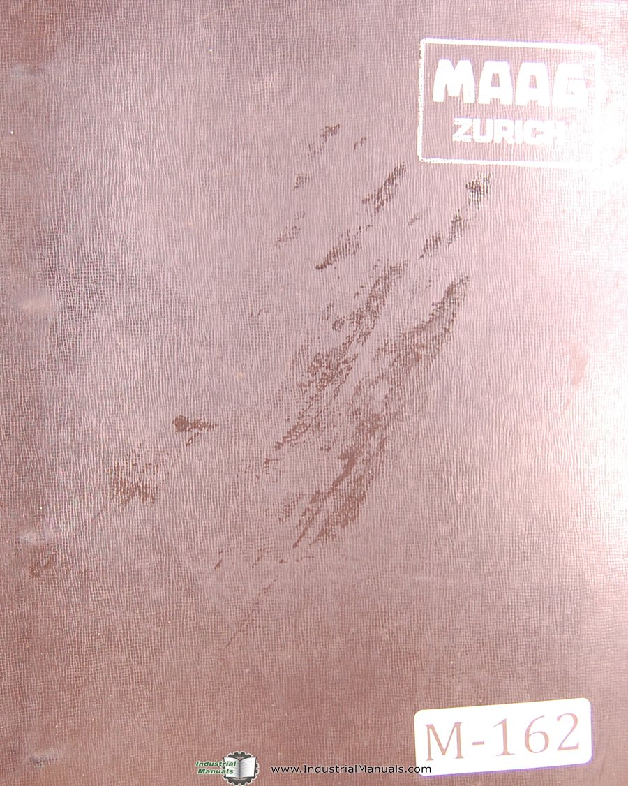 MAAG PH-60, Zurich Gear Testing Machine Operations and Spare Parts ...