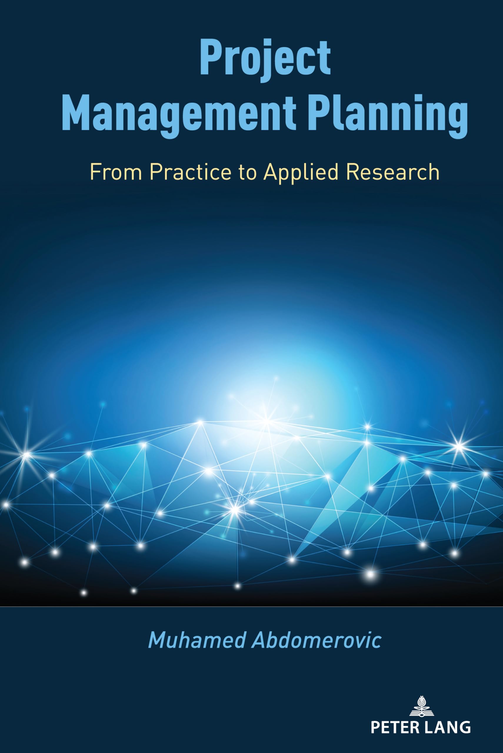 Amazon.com: Project Management Planning: From Practice to Applied ...