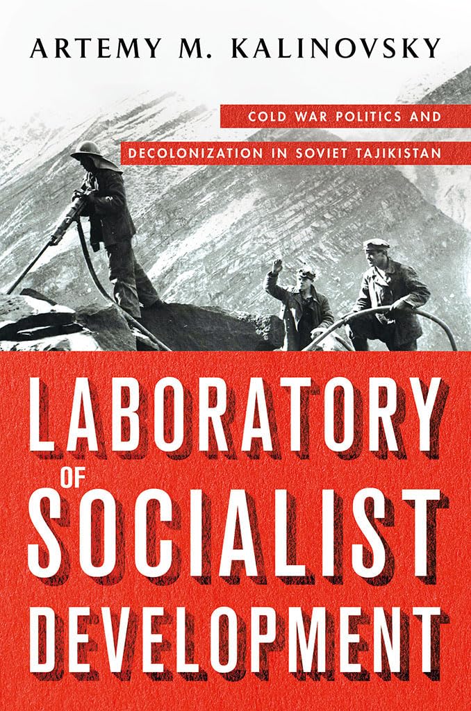 Laboratory of Socialist Development: Cold War Politics and ...
